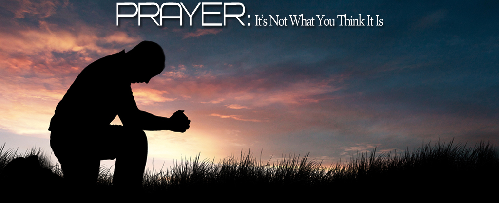 Prayer Is Not Counseling God! | Vertically Focused In A Horizontal World